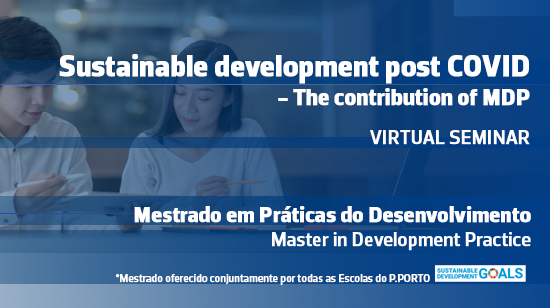 Sustainable development post COVID - The contribution of MDP — ISCAP | P.PORTO