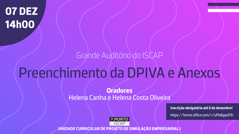 Preenchimento da DPIVA e Anexos — ISCAP | P.PORTO